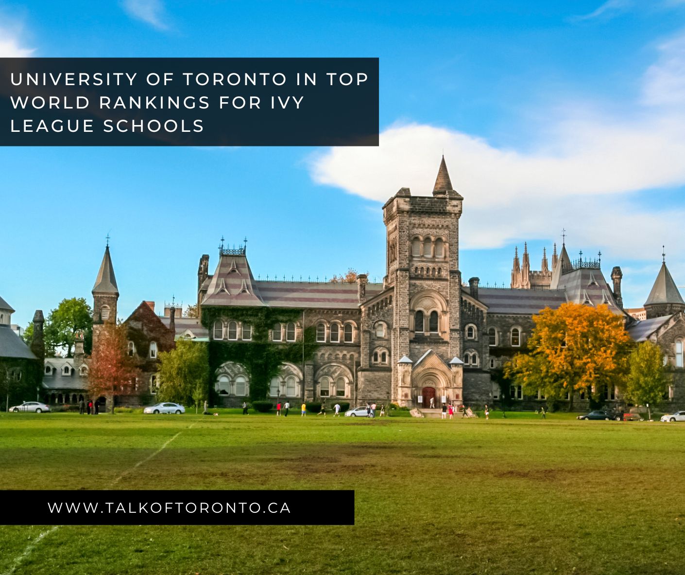 University of Toronto in Top World Rankings for Ivy League Schools ...