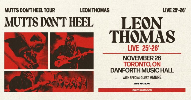 Leon Thomas Concert – Mutts Don’t Heel Tour Hits Toronto - Talk of Toronto